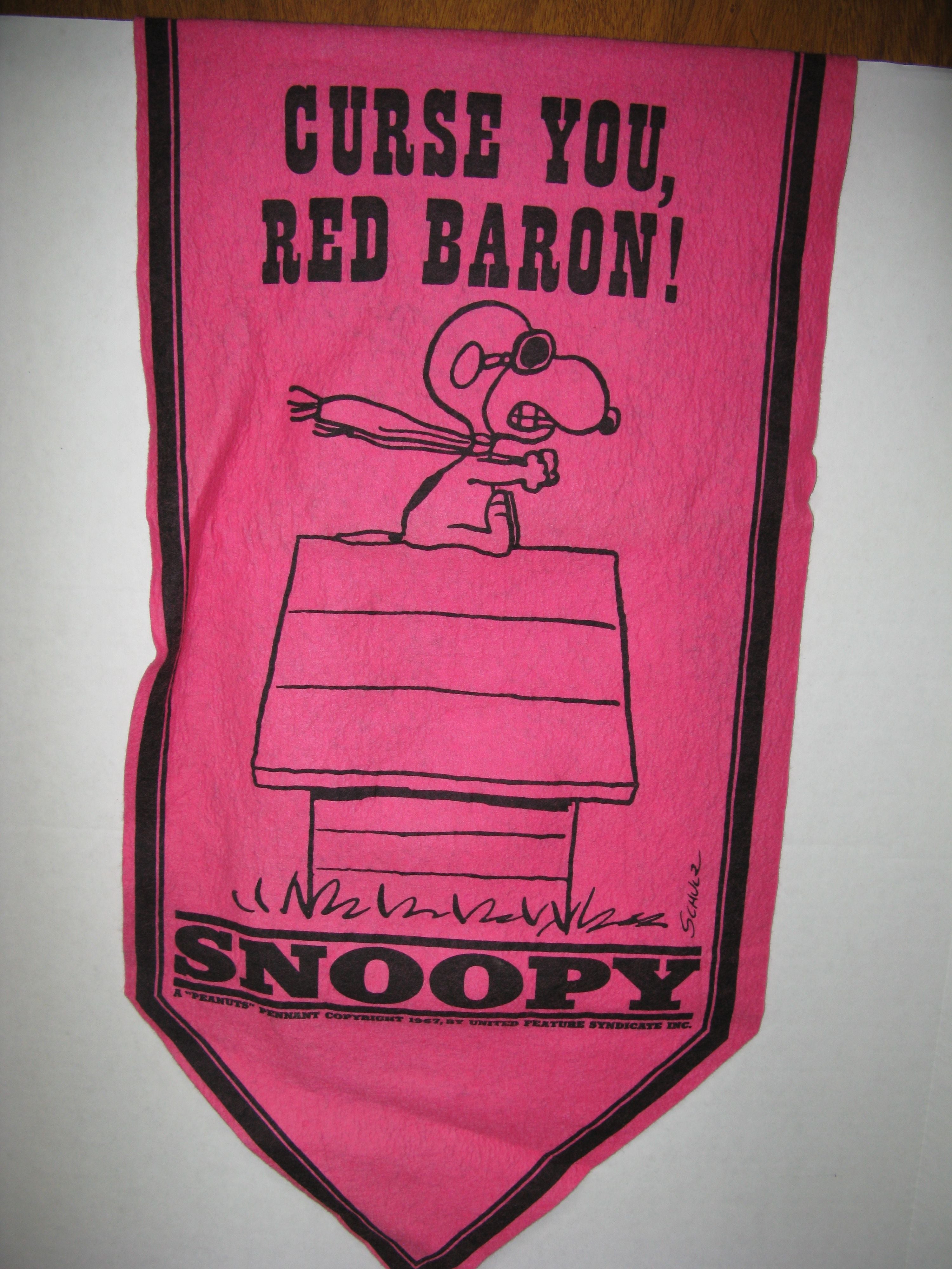"Curse You Red Baron!" Snoopy - A Peanuts Pennant Copyright 1967, by U ...